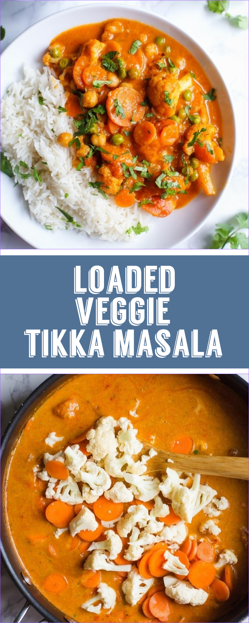 Loaded Veggie Tikka Masala - Food with Feeling