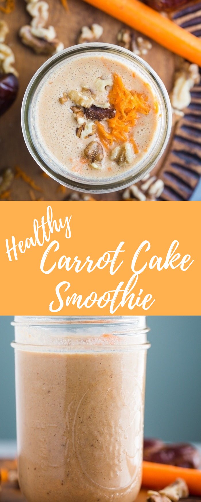 Carrot Cake Smoothie - Food with Feeling
