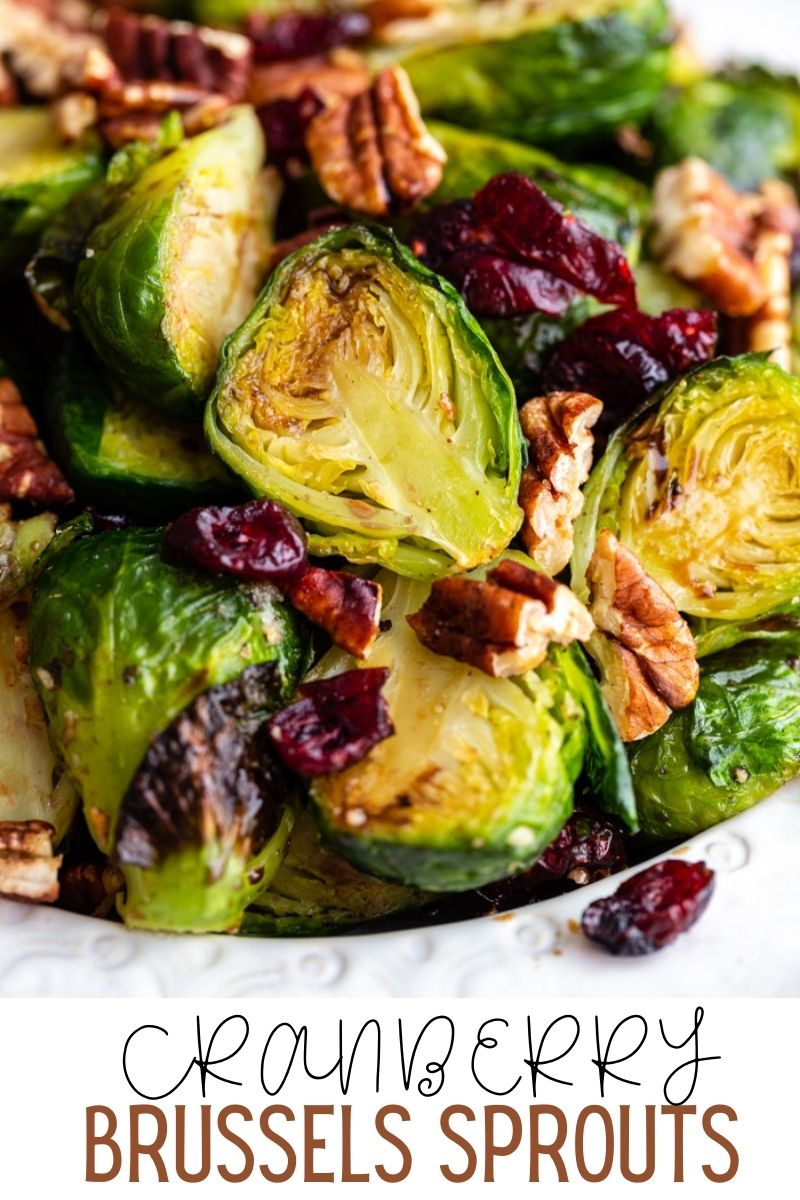 Easy Cranberry Brussel Sprouts - Food with Feeling