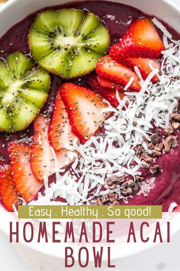 Homemade Acai Bowl - Food with Feeling