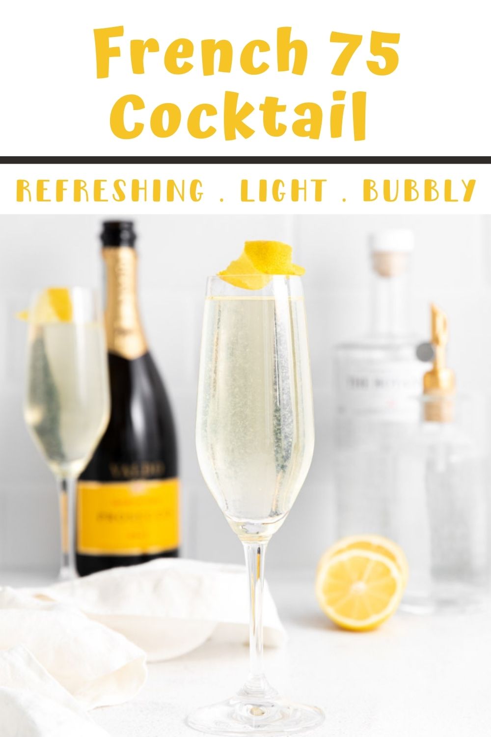French 75 Cocktail - Food with Feeling
