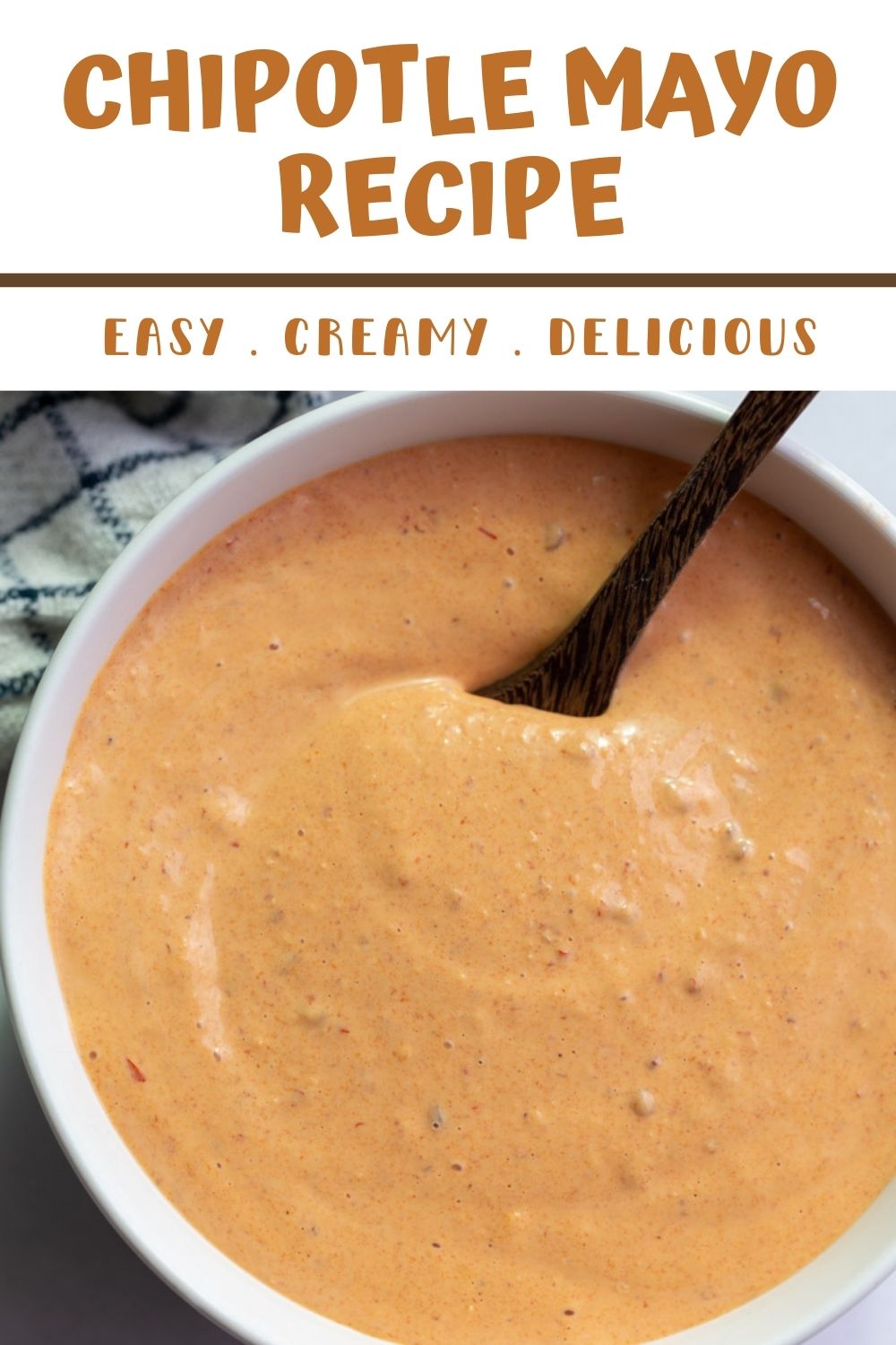 Chipotle Mayo - Food with Feeling