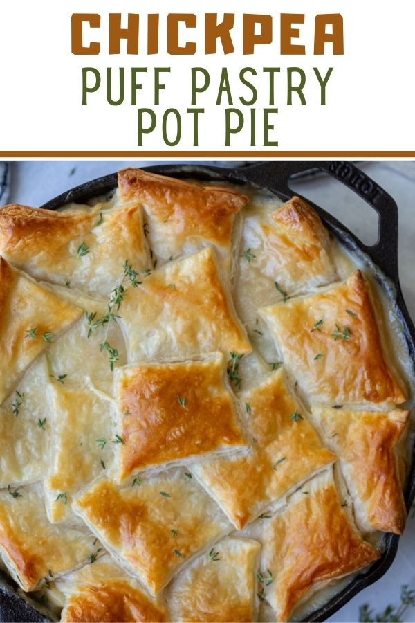 Chickpea Puff Pastry Pot Pie - Food with Feeling