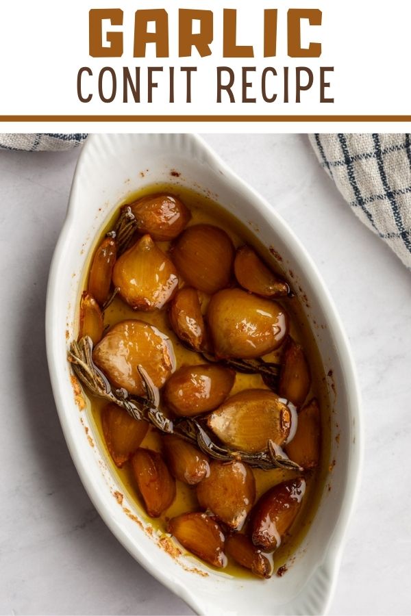 Garlic Confit - Food with Feeling