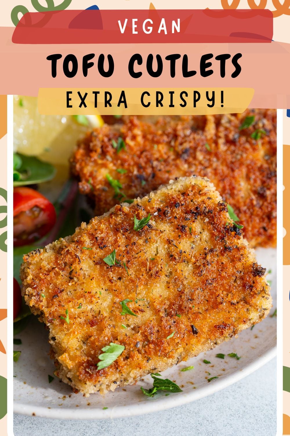 Crispy Tofu Cutlets (vegan) - Food with Feeling